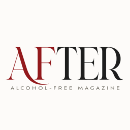 AFTER Alcohol-Free Magazine For Non-Drinkers & the Sober-Curious